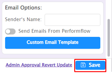 Custom Email Template - PerformFlow - Form Approvals & Form Publisher ...